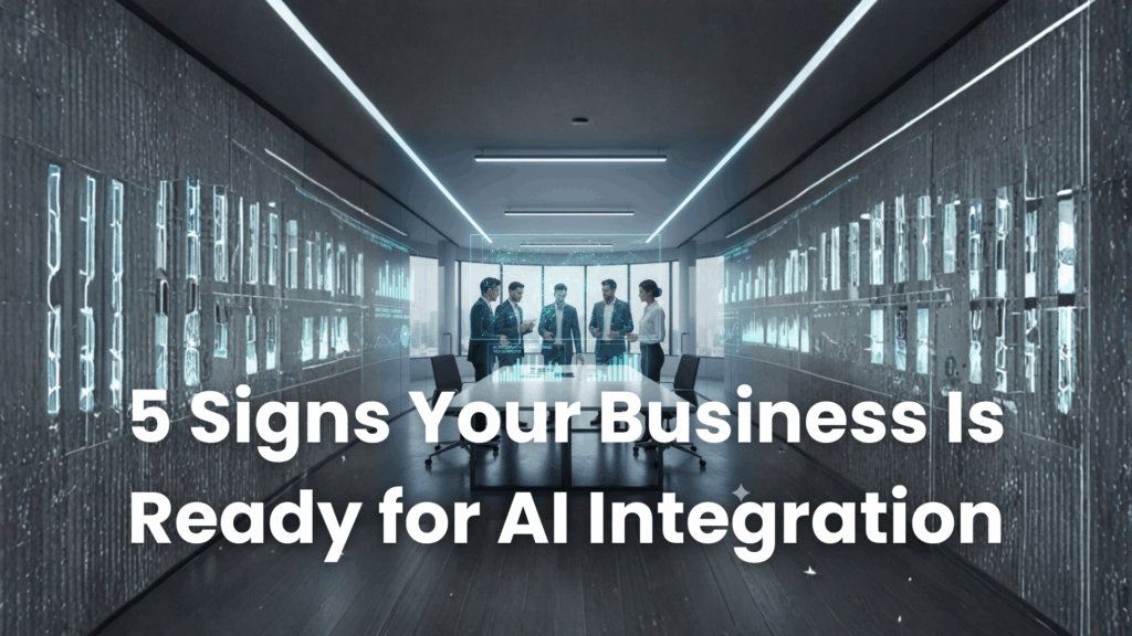 5 Signs Your Business Is Ready for AI Integration | Smooets
